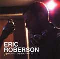 PRESENTS : THE VAULT - VOL.1.5/ERIC ROBERSON/エリック・ロバーソン｜SOUL/BLUES ...