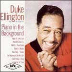 PIANO IN THE BACKGROUND/DUKE ELLINGTON/デューク・エリントン｜JAZZ｜ディスクユニオン･オンライン ...