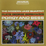 PORGY AND BESS/MODERN JAZZ QUARTET(MJQ)/モダン・ジャズ・カルテット｜JAZZ｜ディスクユニオン･オンラインショップ｜diskunion.net