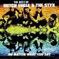 NO MATTER WHAT YOU SAY [BEST]/BUTCH ENGLE & THE STYX/ブッチ・エングル・アンド・ザ ...