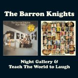 NIGHT GALLERY/TEACH THE WORLD TO LAUGH/BARRON KNIGHTS｜OLD ROCK｜ディスクユニオン ...