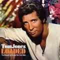 LOADED: THE BRASSED UP FUNKED OUT CLUB SIDES/TOM JONES/トム・ジョーンズ｜OLD ...