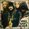 MIKE HART BLEEDS / マイク・ハート・ブリーズ/MIKE HART/マイク・ハート｜OLD ROCK｜ディスクユニオン ...