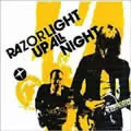 UP ALL NIGHT / アップ・オール・ナイト/RAZORLIGHT/レイザーライト｜ROCK / POPS / INDIE｜ディスク ...