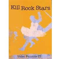 KILL ROCK STARS VIDEO FANZINE III/V.A./ Rock (US&Canada)｜ROCK / POPS ...