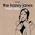 HOTEL RADIO/HAZEY JANES/ヘイジー・ジェインズ｜ROCK / POPS / INDIE｜ディスクユニオン･オンライン ...