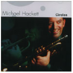 CIRCLES/MICHAEL HACKETT｜JAZZ｜ディスクユニオン･オンラインショップ｜diskunion.net