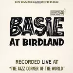 BASIE AT BIRDLAND / ベイシー・アット・バードランド/COUNT BASIE/カウント・ベイシー｜JAZZ｜ディスクユニオン･オンラインショップ｜diskunion.net