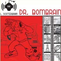 DR.BOMBRAIN/L.SCATTERBRAIN｜HIPHOP/R&B｜ディスクユニオン･オンラインショップ｜diskunion.net