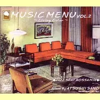 MUISC MENU VOL.2/ATSUSHI SANO｜HIPHOP/R&B｜ディスクユニオン･オンラインショップ｜diskunion.net