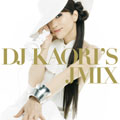 DJ KAORI'S J MIX/DJ KAORI｜HIPHOP/R&B｜ディスクユニオン･オンラインショップ｜diskunion.net
