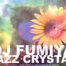 JAZZ CRYSTAL -MIDSUMMER OF PEACE-/DJ FUMIYA (ARTHOLE)｜HIPHOP/R&B｜ディスク ...