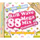 R&B WAVE 88 MEGA MIX VOLUME.05 -OVER 2000'S SELECTION 2-/DJ FUMI☆YEAH ...