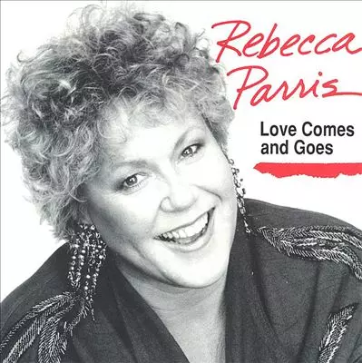 Love Comes & Goes /REBECCA PARRIS｜JAZZ｜ディスクユニオン･オンラインショップ｜diskunion.net