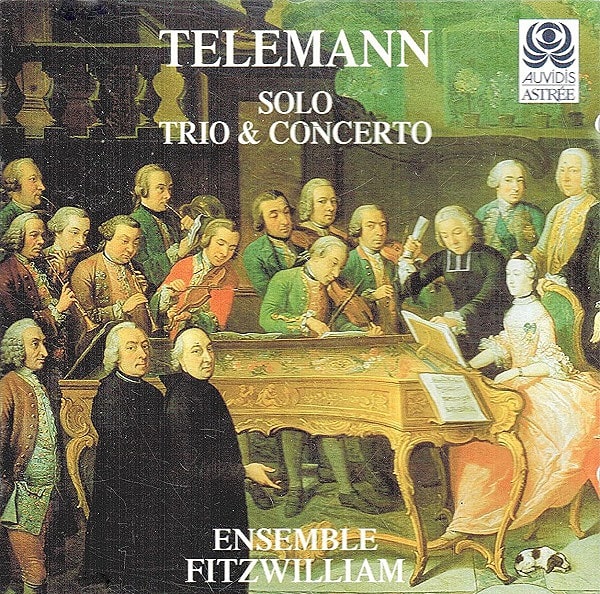 TELEMANN: SOLO, TRIO & CONCERTO/ENSEMBLE FITZWILLIAM/アンサンブル・フィッツウィリアム ...