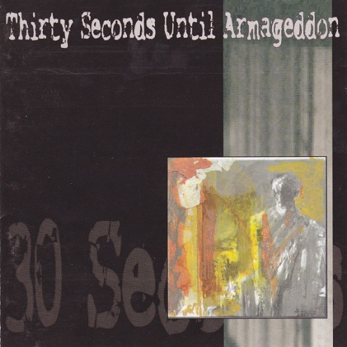 THIRTY SECONDS UNTIL ARMAGEDDON/THIRTY SECONDS UNTIL ARMAGEDDON｜PUNK｜ディスクユニオン･オンラインショップ ...