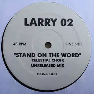 STAND ON THE WORD (UNRELEASED MIX)/CELESTIAL CHOIR｜CLUB/DANCE｜ディスクユニオン ...