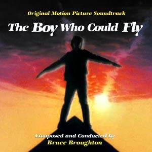 BOY WHO COULD FLY/BRUCE BROUGHTON/ブルース・ブロートン｜映画DVD・Blu-ray(ブルーレイ)／サントラ ...