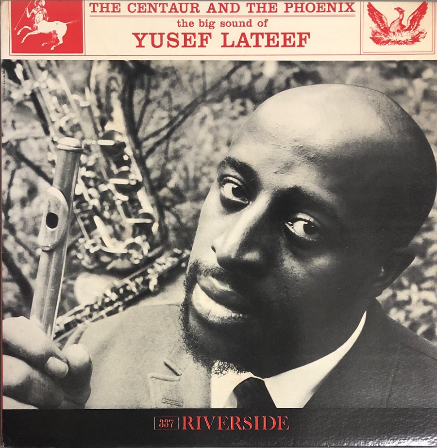 CENTAUR&THE PHOENIX/YUSEF LATEEF/ユセフ・ラティーフ｜JAZZ｜ディスクユニオン･オンラインショップ ...