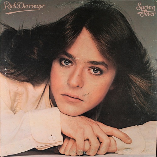 SPRING FEVER/RICK DERRINGER｜OLD ROCK｜ディスクユニオン･オンラインショップ｜diskunion.net