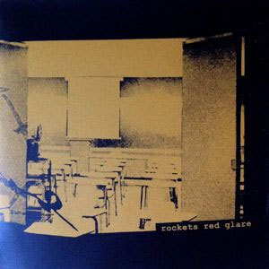 ROCKETS RED GLARE/ROCKETS RED GLARE｜PUNK｜ディスクユニオン･オンラインショップ｜diskunion.net