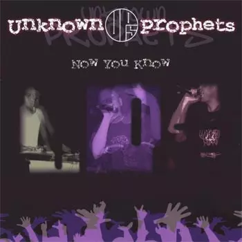 NOW YOU KNOW/UNKNOWN PROPHETS｜HIPHOP/R&B｜ディスクユニオン･オンラインショップ｜diskunion.net