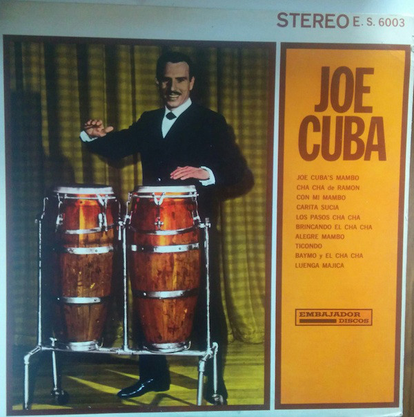JOE CUBA/JOE CUBA/ジョー・キューバ｜LATIN / BRAZIL｜ディスクユニオン･オンラインショップ｜diskunion.net