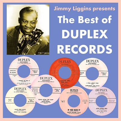 JIMMY LIGGINS PRESENTS: THE BEST OF DUPLEX RECORDS (CD-R)/V.A. (JIMMY ...