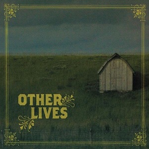 OTHER LIVES/OTHER LIVES｜ROCK / POPS / INDIE｜ディスクユニオン･オンラインショップ ...
