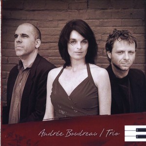 Trio/ANDREE BOUDREAU｜JAZZ｜ディスクユニオン･オンラインショップ｜diskunion.net