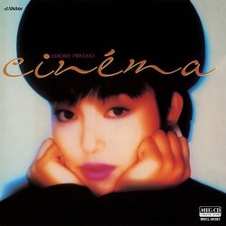 cin?ma +9[MEG-CD]/HIROMI IWASAKI/岩崎宏美｜昭和歌謡｜ディスクユニオン･オンラインショップ｜diskunion.net