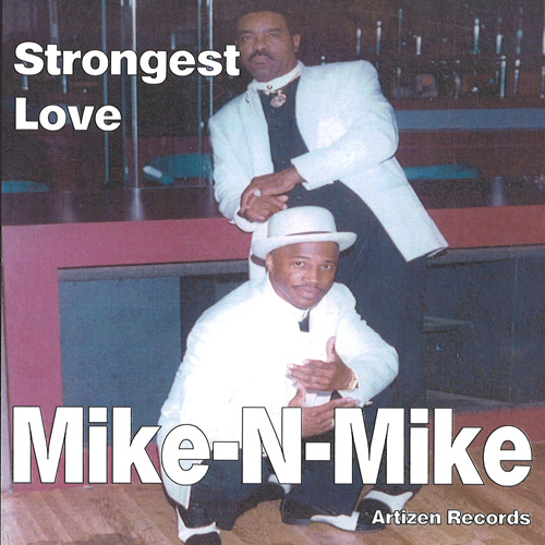 STRONGEST LOVE (CD-R)/MIKE N MIKE｜SOUL/BLUES/GOSPEL｜ディスクユニオン･オンラインショップ ...