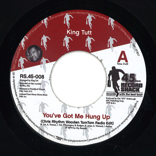 YOU'VE GOT ME HUNG UP (CHRIS RHYTHM WOODEN TOMTOM EDIT) (7")/KING TUTT ...