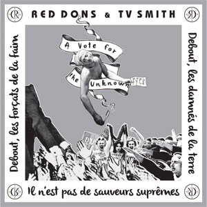 VOTE FOR THE UNKNOWN (7")/RED DONS｜PUNK｜ディスクユニオン･オンラインショップ｜diskunion.net