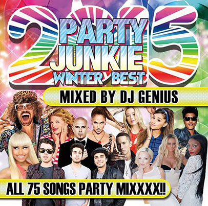 PARTY JUNKIE 2015 WINTER BEST/DJ GENIUS｜HIPHOP/R&B｜ディスクユニオン･オンラインショップ ...