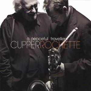 Peaceful Traveller/ALAIN CUPPER & ALAIN ROCHETTE｜JAZZ｜ディスクユニオン･オンライン ...