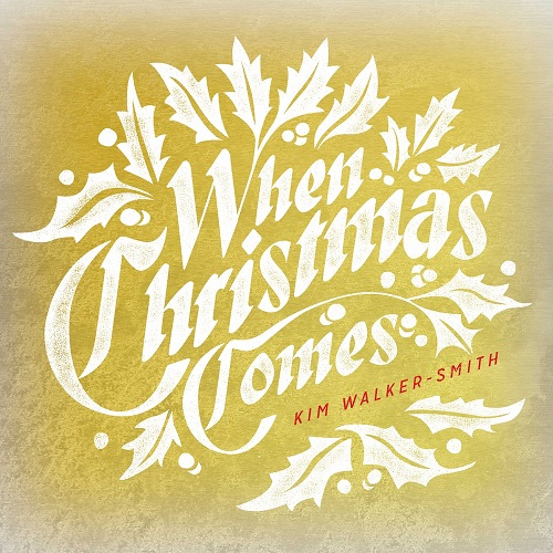 WHEN CHRISTMAS COMES/KIM WALKER-SMITH｜OLD ROCK｜ディスクユニオン･オンラインショップ ...