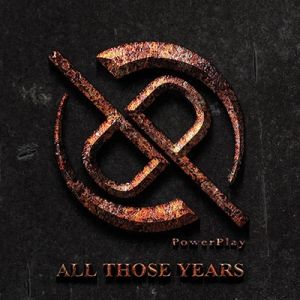 ALL THOSE YEARS / オール・ゾーズ・イヤーズ/POWERPLAY/パワープレイ｜HARDROCK & HEAVYMETAL ...