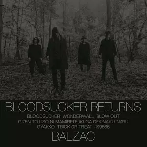 BLOODSUCKER RETURNS/BALZAC｜PUNK｜ディスクユニオン･オンラインショップ｜diskunion.net