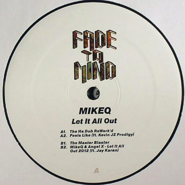 LET IT ALL OUT/MIKEQ｜CLUB/DANCE｜ディスクユニオン･オンラインショップ｜diskunion.net