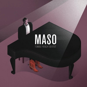 Maso/TOMAS FOSCH｜JAZZ｜ディスクユニオン･オンラインショップ｜diskunion.net