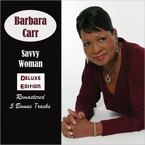 SAVVY WOMAN: DELUXE EDITION/BARBARA CARR/バーバラ・カー｜SOUL/BLUES/GOSPEL｜ディスク ...