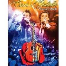 SHOW DE ESTRADA (CD + DVD)/CESAR & PAULINHO/セザール & パウリーニョ/CD+DVD｜LATIN ...