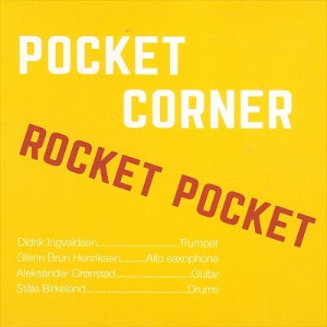 Rocket Pocket/POCKET CORNER｜JAZZ｜ディスクユニオン･オンラインショップ｜diskunion.net