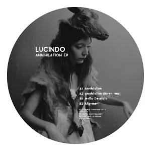 ANNIHILATION EP/LUCINDO｜CLUB/DANCE｜ディスクユニオン･オンラインショップ｜diskunion.net
