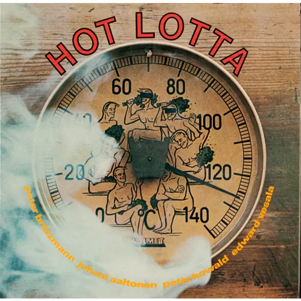 Hot Lotta(2LP)/PETER BROTZMANN/ペーター・ブロッツマン｜JAZZ｜ディスクユニオン･オンラインショップ｜diskunion.net
