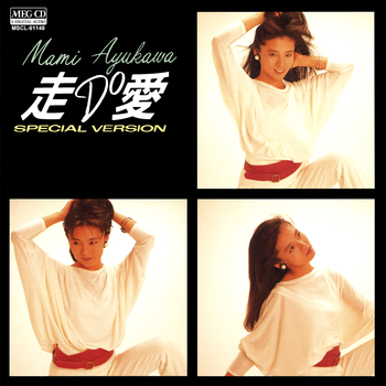 走Do愛 SPECIAL VERSION[MEG-CD]/MAMI AYUKAWA/鮎川麻弥｜昭和歌謡｜ディスクユニオン･オンラインショップ｜diskunion.net