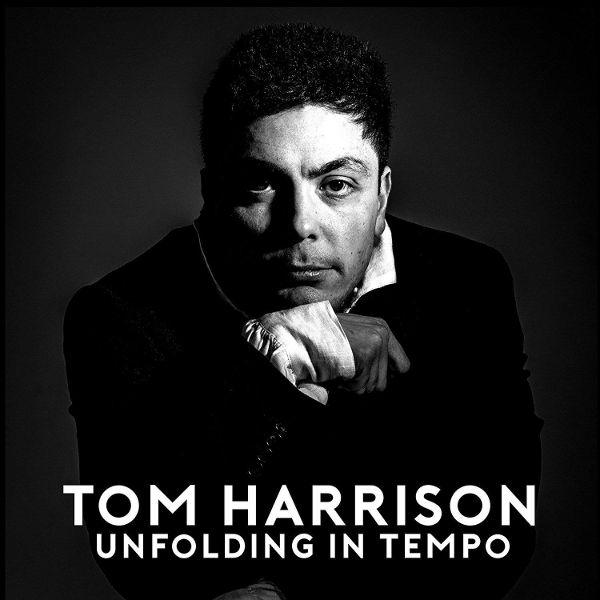Unfolding In Tempo/TOM HARRISON/トム・ハリソン｜JAZZ｜ディスクユニオン･オンラインショップ ...