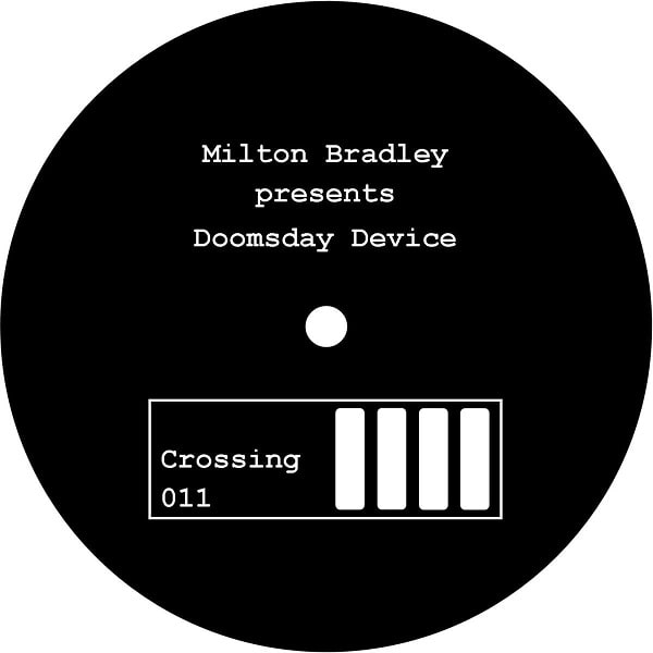 CROSSING011/DOOMSDAY DEVICE/MILTON BRADLEY変名/DARK INDUSTRIAL TECHNO ...