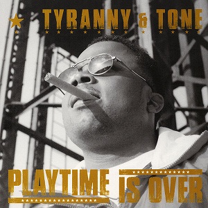 "PLAY TIME IS OVER ""CD"""/TYRANNY & TONE｜HIPHOP/R&B｜ディスクユニオン･オンラインショップ ...